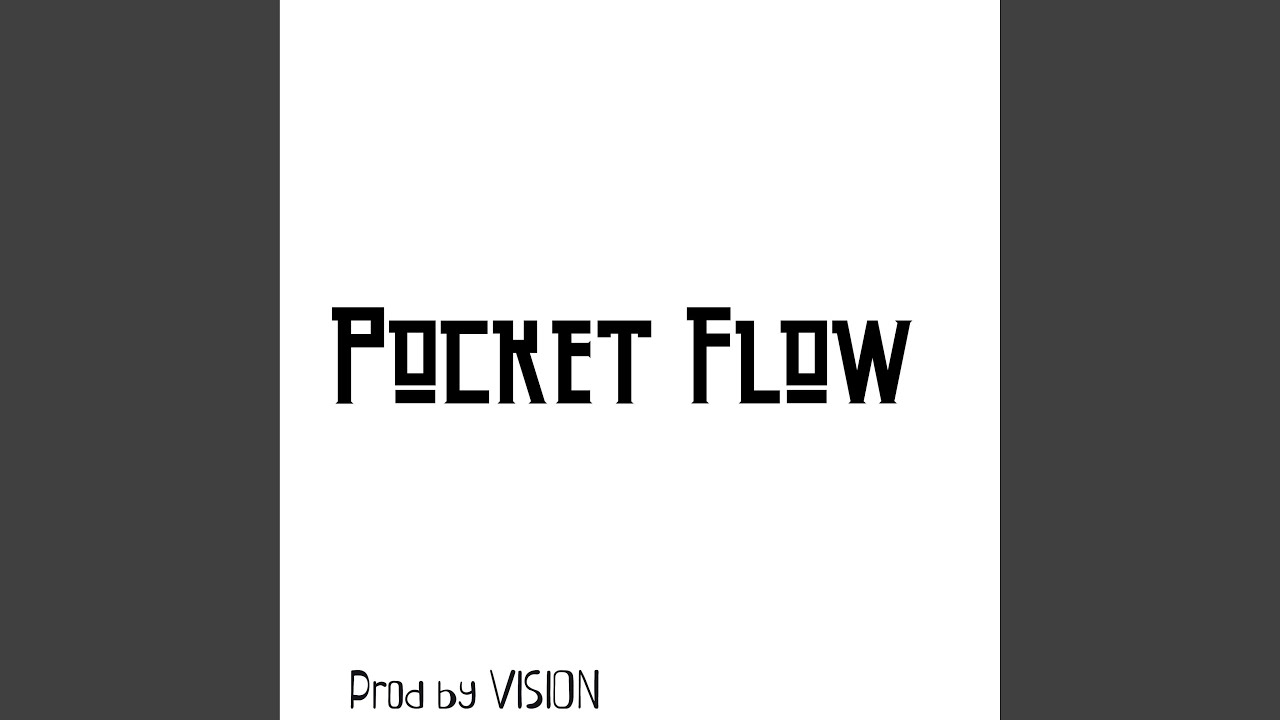 Pocket Flow - YouTube