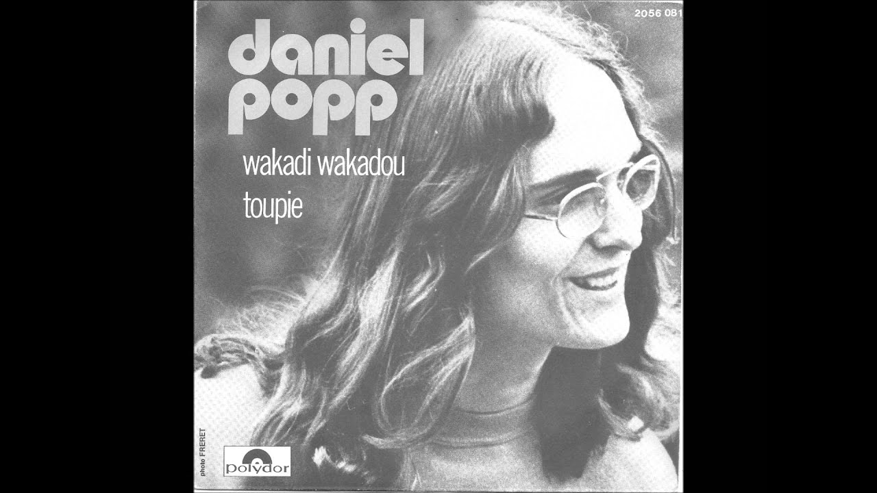 Wakadi wakadou - Daniel Popp - YouTube