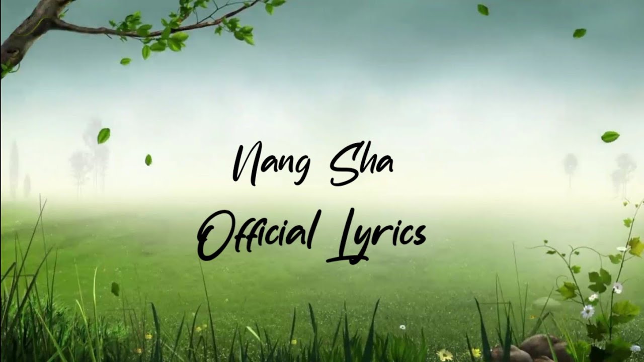 Nang Sha | Official Lyrics | @Akitofficial - YouTube