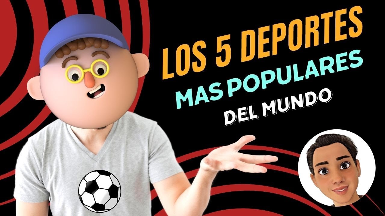 🏆🌍 Los 5 deportes más populares en el mundo 🌍🏆 - YouTube