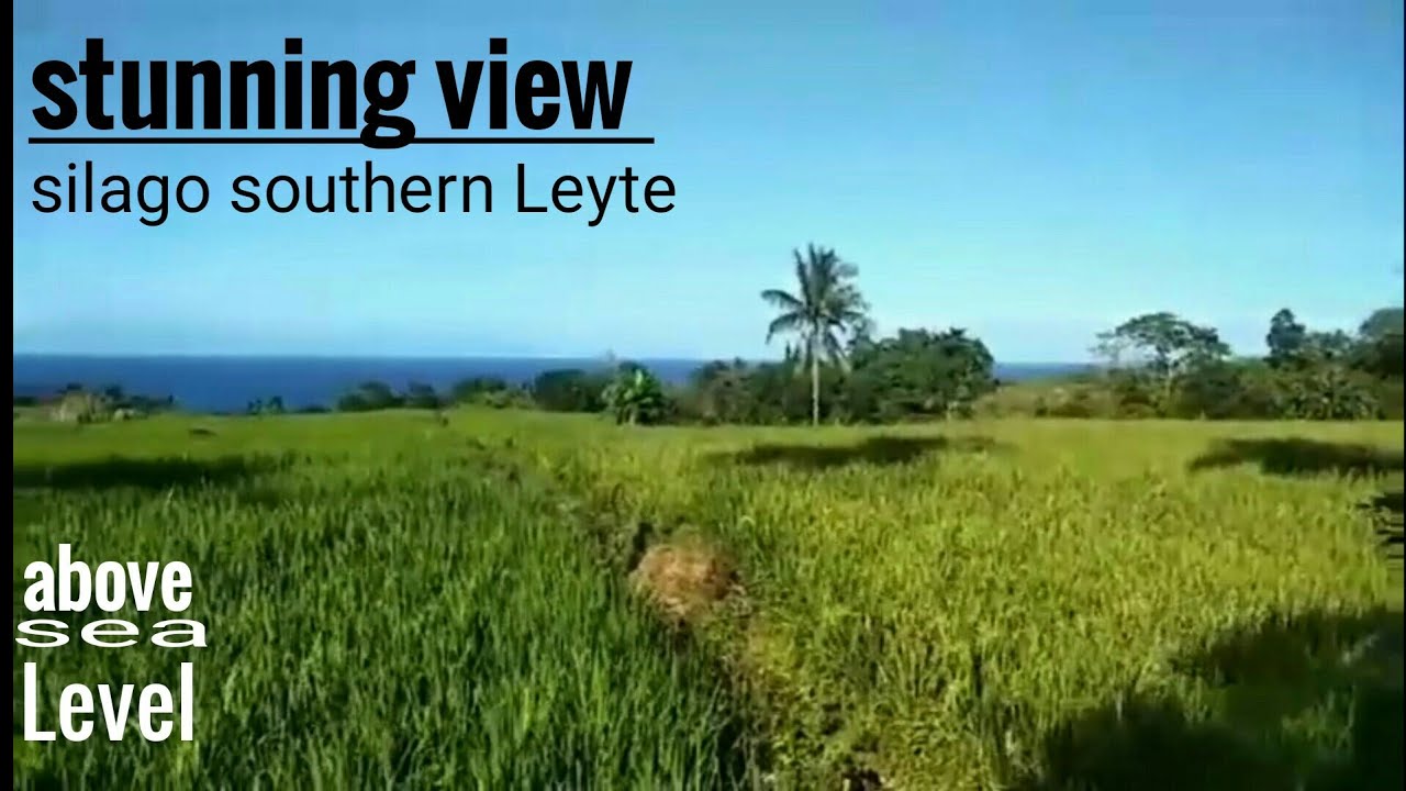 S T U N N I N G VIEW [ Silago southern Leyte ] - YouTube