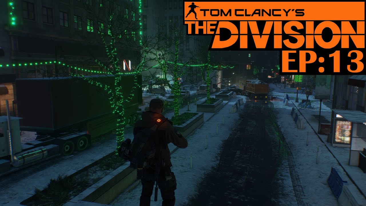 The Division - 1 - (Ep13) - (Solo) - (No Commentary) - YouTube