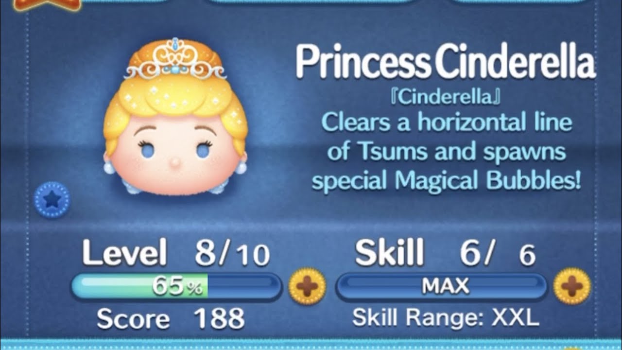 Princess Cinderella | Max Skill 6 | Disney Tsum Tsum | HIGH COINS ...