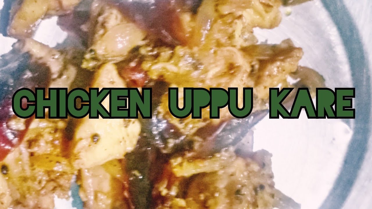 chicken uppu kare|simple kare - YouTube