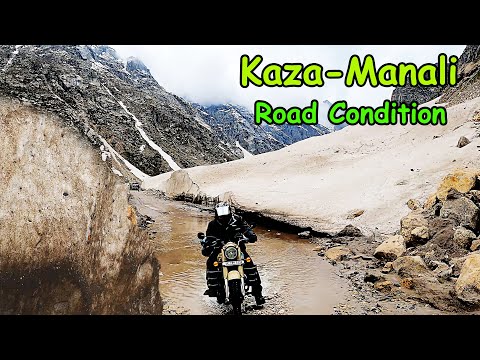 Kaza Manali Road Status | Most Adventurous Road of Himachal Pradesh