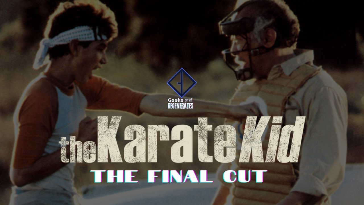 The Final Cut: The Karate Kid (1984) - YouTube