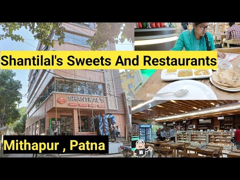 Shantilal Sweets And Restaurant Mithapur Patna | Shantilal Restaurant ...
