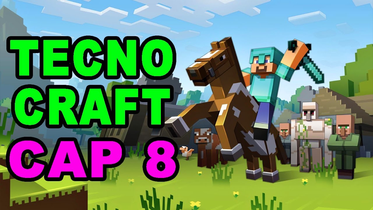 CAP 8 | TECNOCRAFT - YouTube