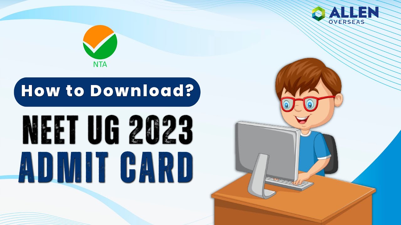 How to Download NEET UG 2023 Admit Card | ALLEN Overseas #neet2023 # ...