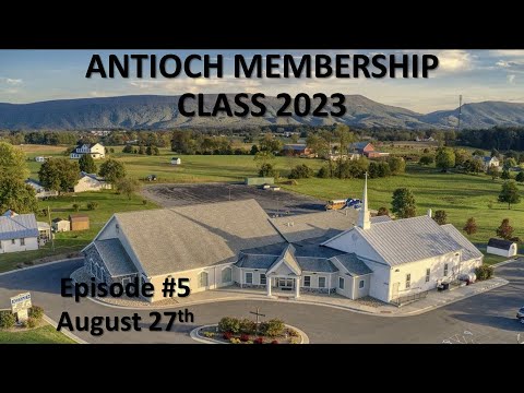 Antioch Membership Class- Episode #5- Sunday School with Dr. Greg Byrd- 8/27/23. - YouTube