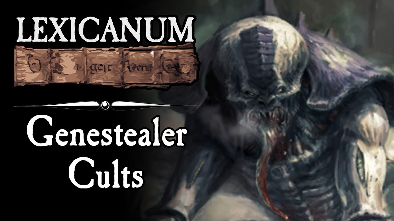 Genestealer Cults || Warhammer 40K Lore - YouTube