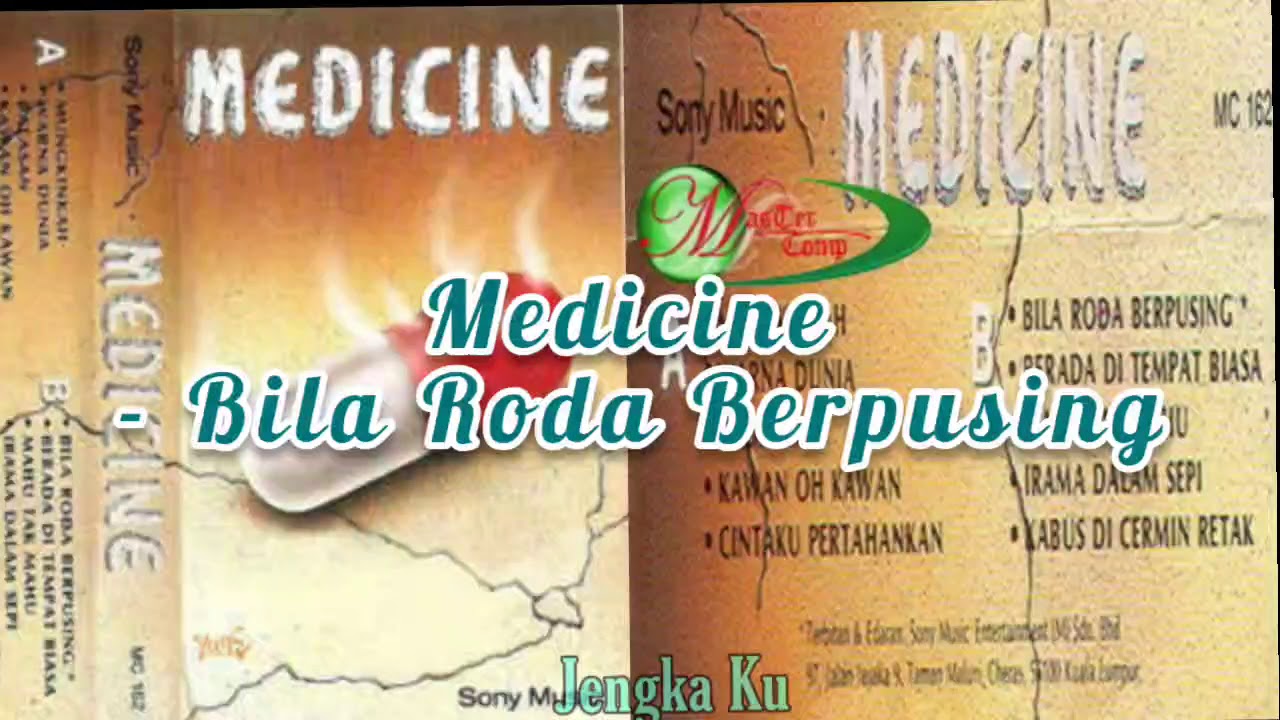 Medicine - Bila Roda Berpusing - YouTube