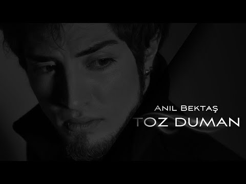 Anıl Bektaş - Toz Duman (Official Audio)