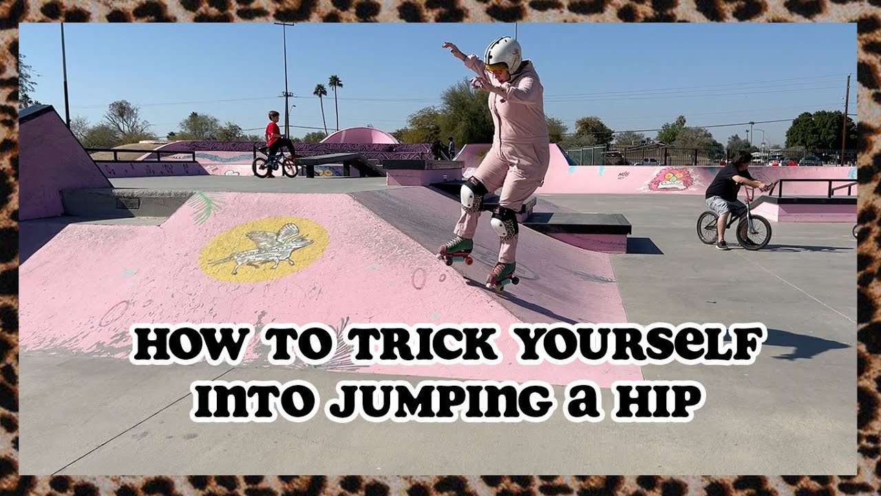 HOW TO TRICK YOURSELF INTO JUMPING OVER HIPS ON ROLLER SKATES AT THE ...