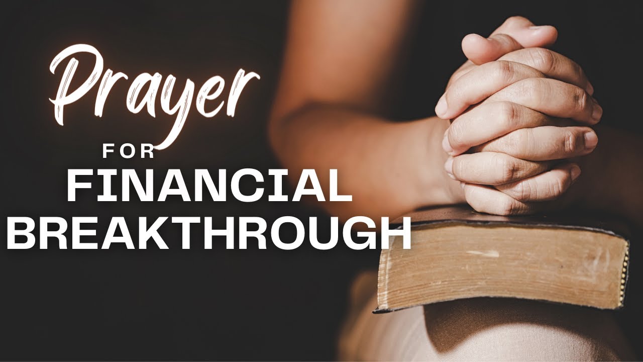 Prayer for Profound Financial Breakthrough: Biblical Verses Unveiled ...