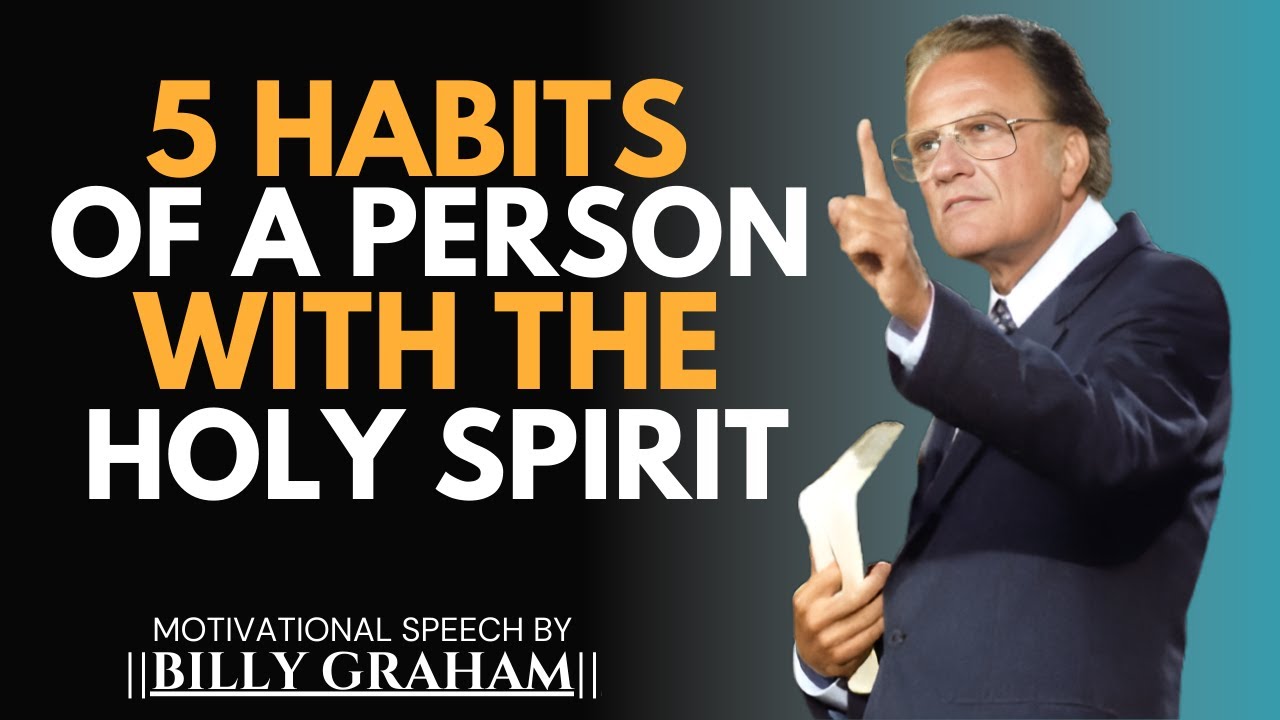5 Habits Of A Person With The Holy Spirit | Motivational Speech Billy ...