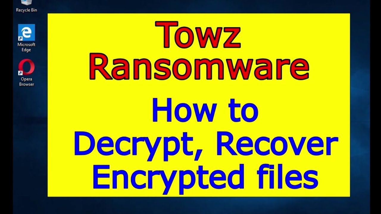 Towz virus (ransomware). How to decrypt .Towz files. Towz File Recovery Guide. - YouTube
