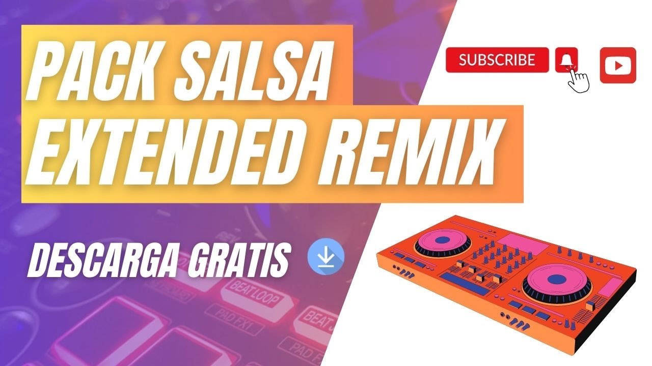 PACK SALSA EXTENDED REMIX PARA DJS VOL. 2 // (DESCARGA GRATUITA) 2023 ...