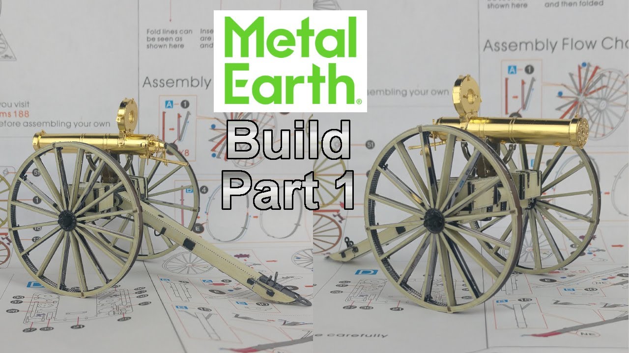 Metal Earth Build - Wild West Gatling Gun - Part 1 - YouTube