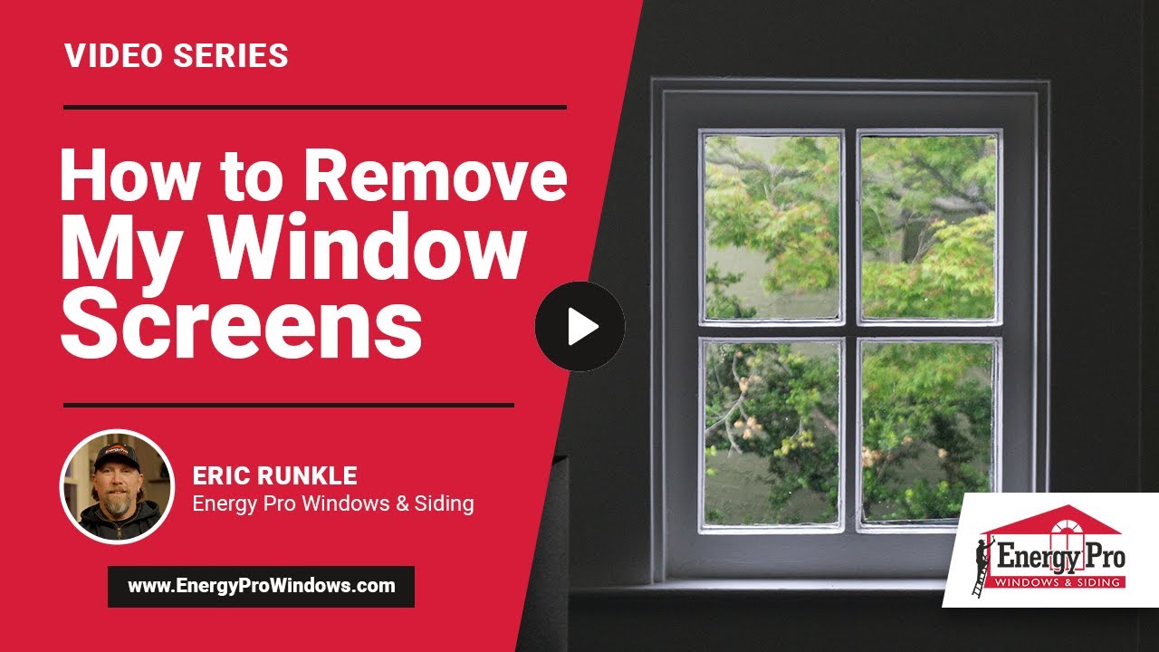 How Do I Remove My Window Screens? | Energy Pro - YouTube