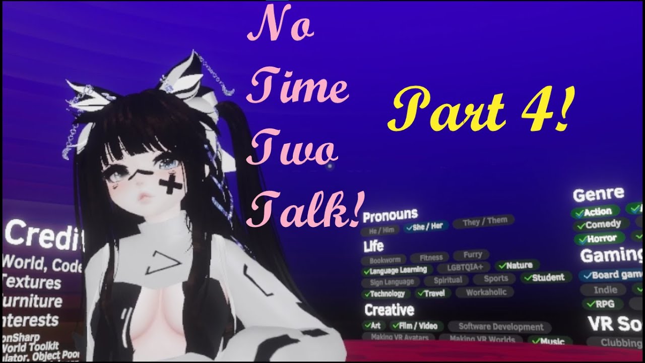 VRChat | No Time Two Talk! (Part 4) - YouTube
