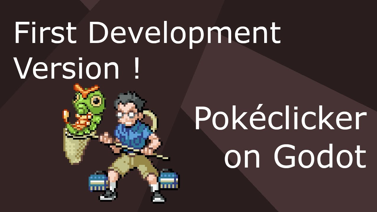 Pokéclicker on Godot - First Dev Version - 106 Pokémons / 52 Moves / 24 ...