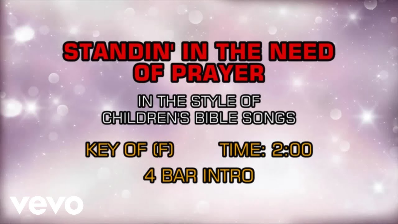Children's Bible Songs - Standin' In The Need Of Prayer (Karaoke) - YouTube