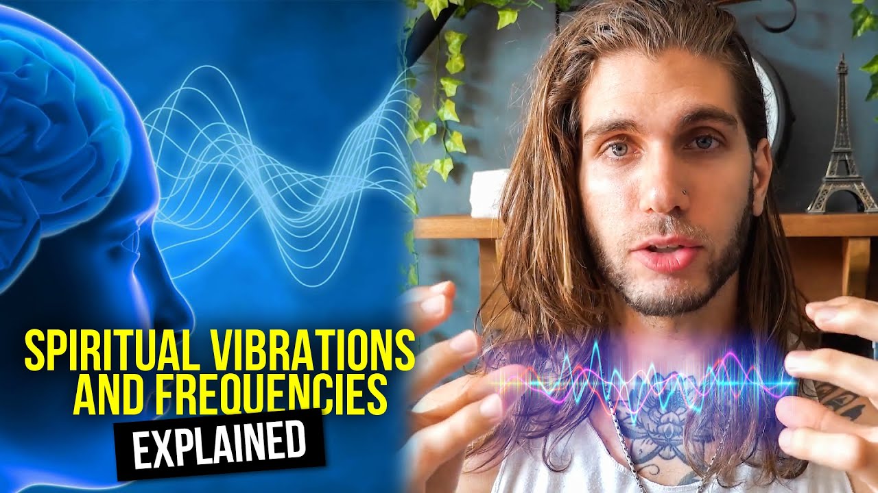 Spiritual Vibrations And Frequencies Explained In A Way That Makes ...