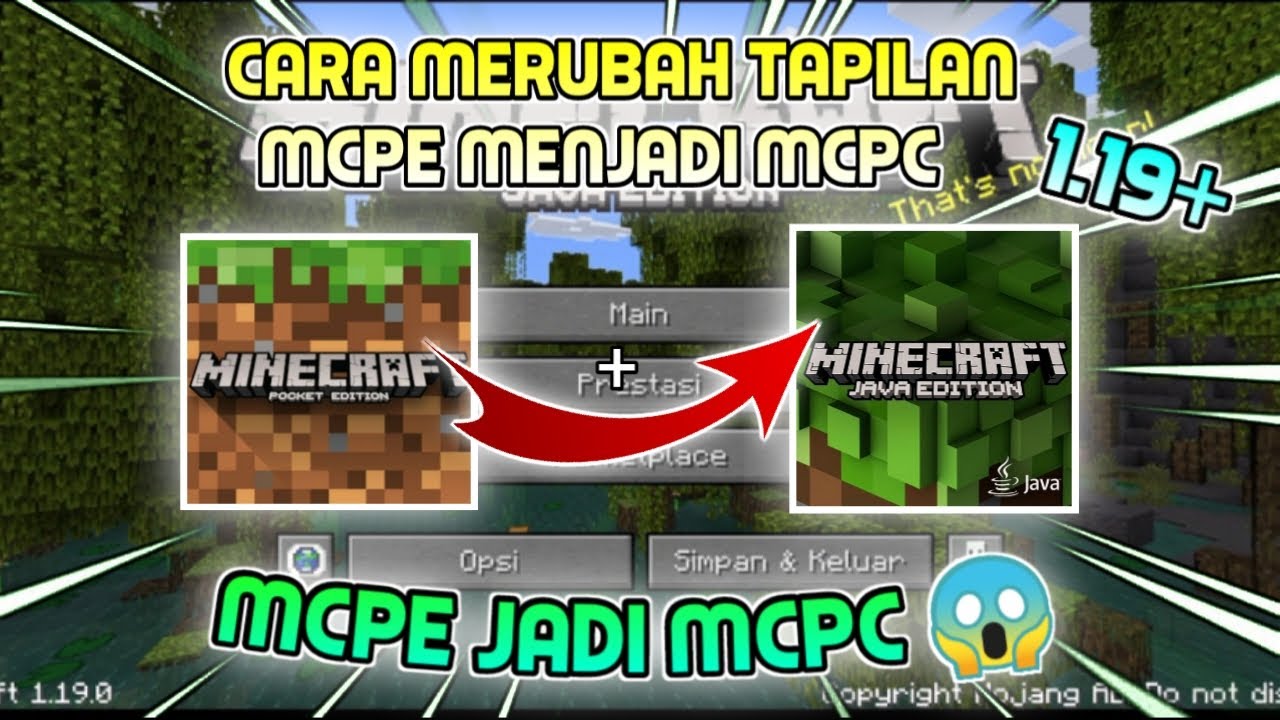 NEW UPDATE 1.19+! CARA MERUBAH TAMPILAN MCPE MENJADI MCPC 100% WORK ...