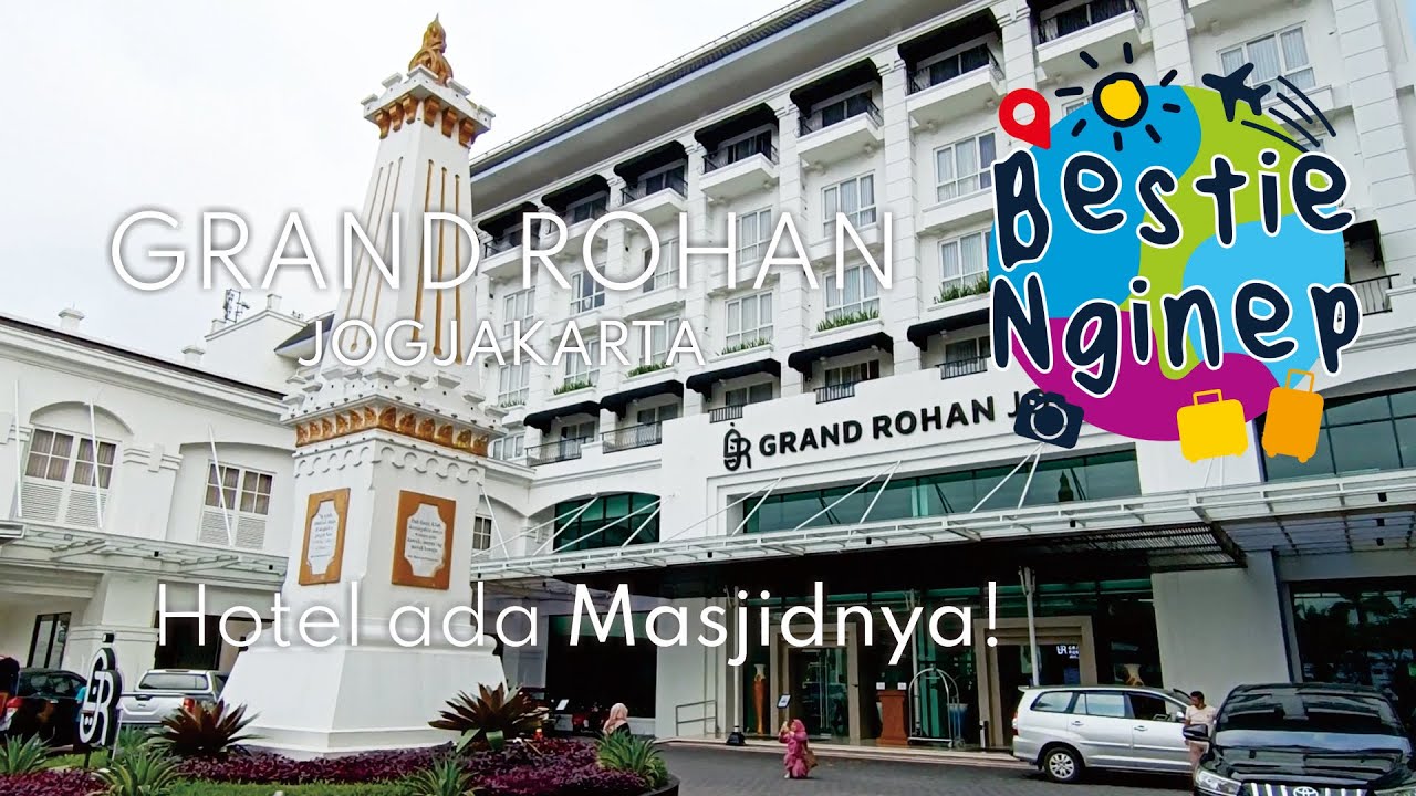 Grand Rohan Jogja Hotel yang ada Masjidnya! - YouTube