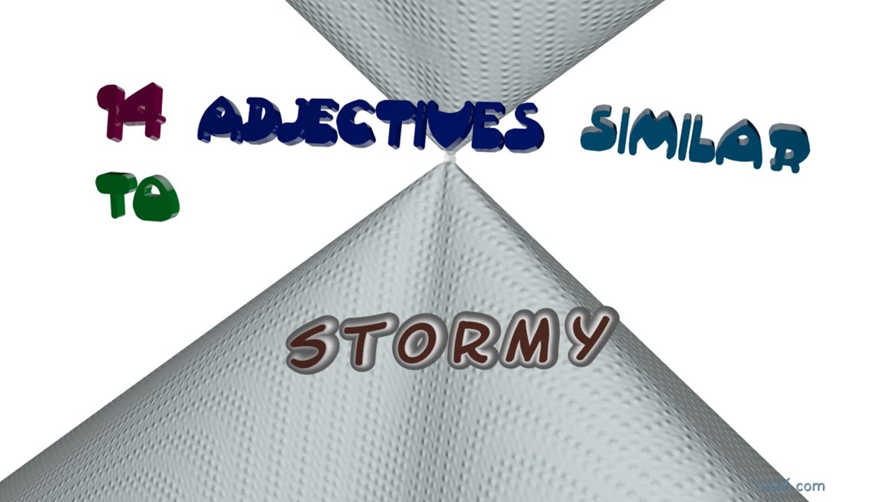 stormy - 18 adjectives synonym of stormy (sentence examples) - YouTube