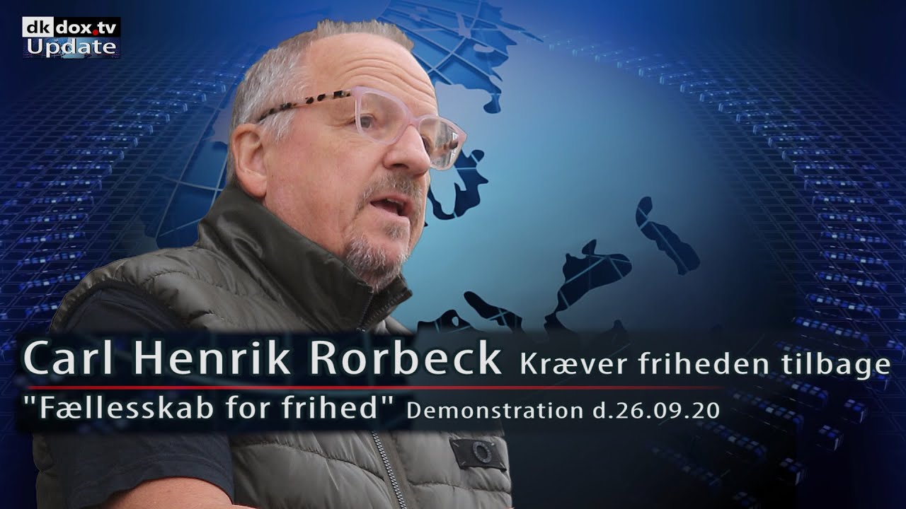 Carl Henrik Rorbeck Kræver friheden tilbage - YouTube