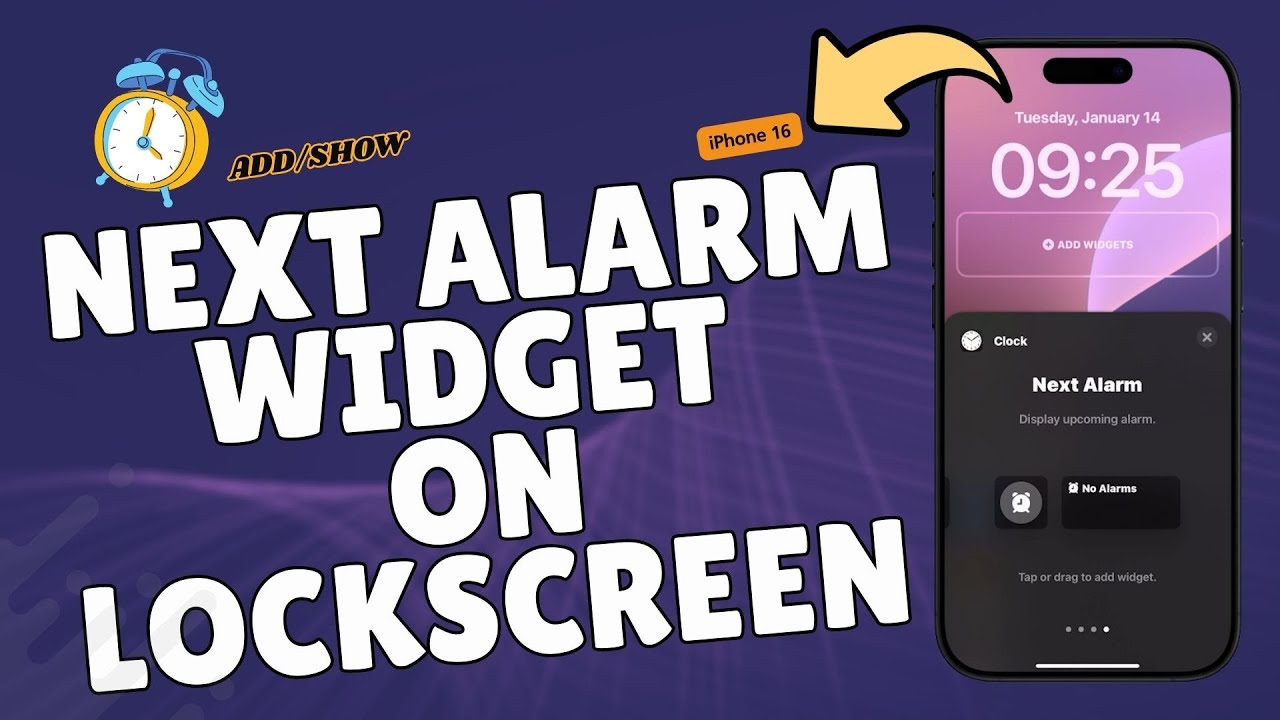 How to Add Next Alarm Widget on the iPhone 16 Lock Screen - YouTube