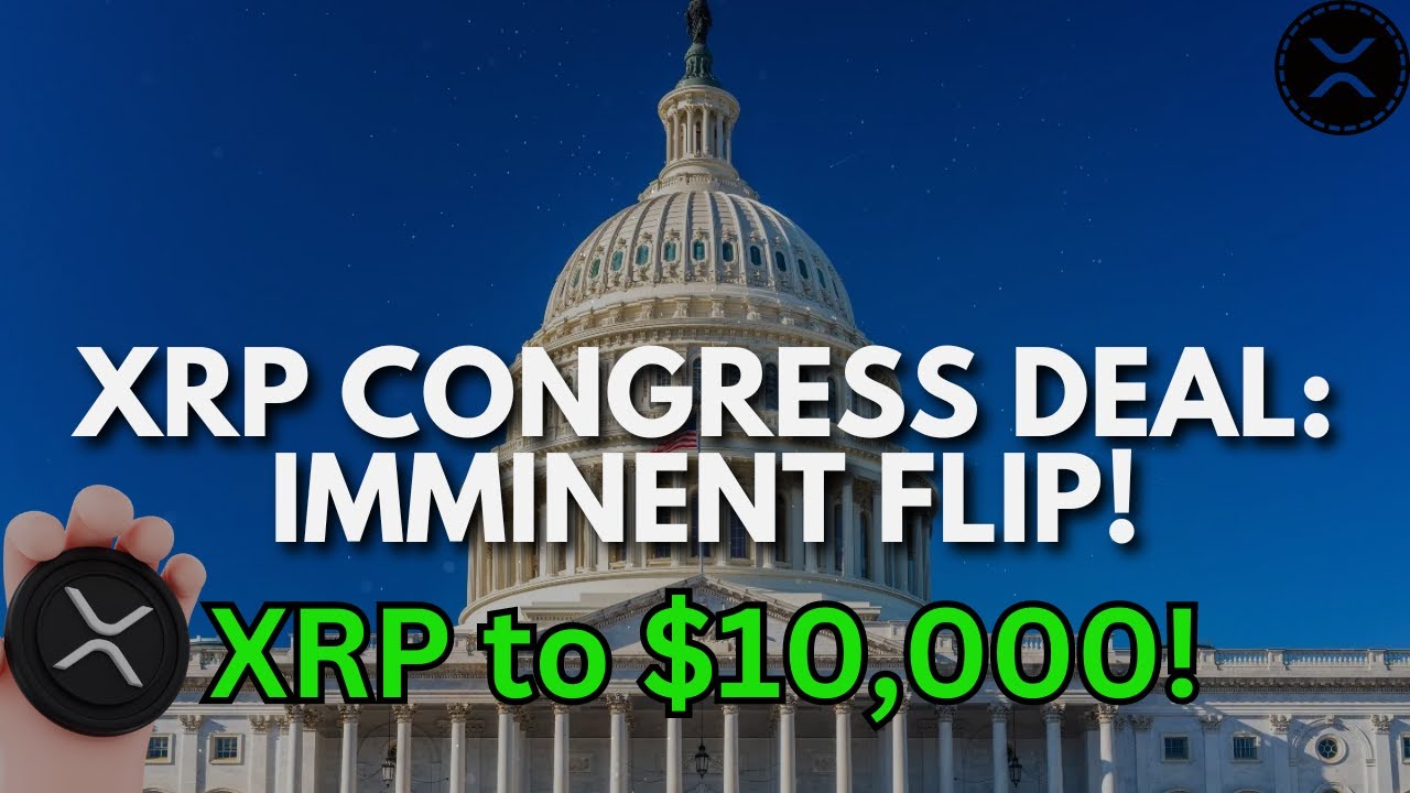 Ripple's XRP: Confirmed Deal Today! Congress Commences XRP Purchase at ...