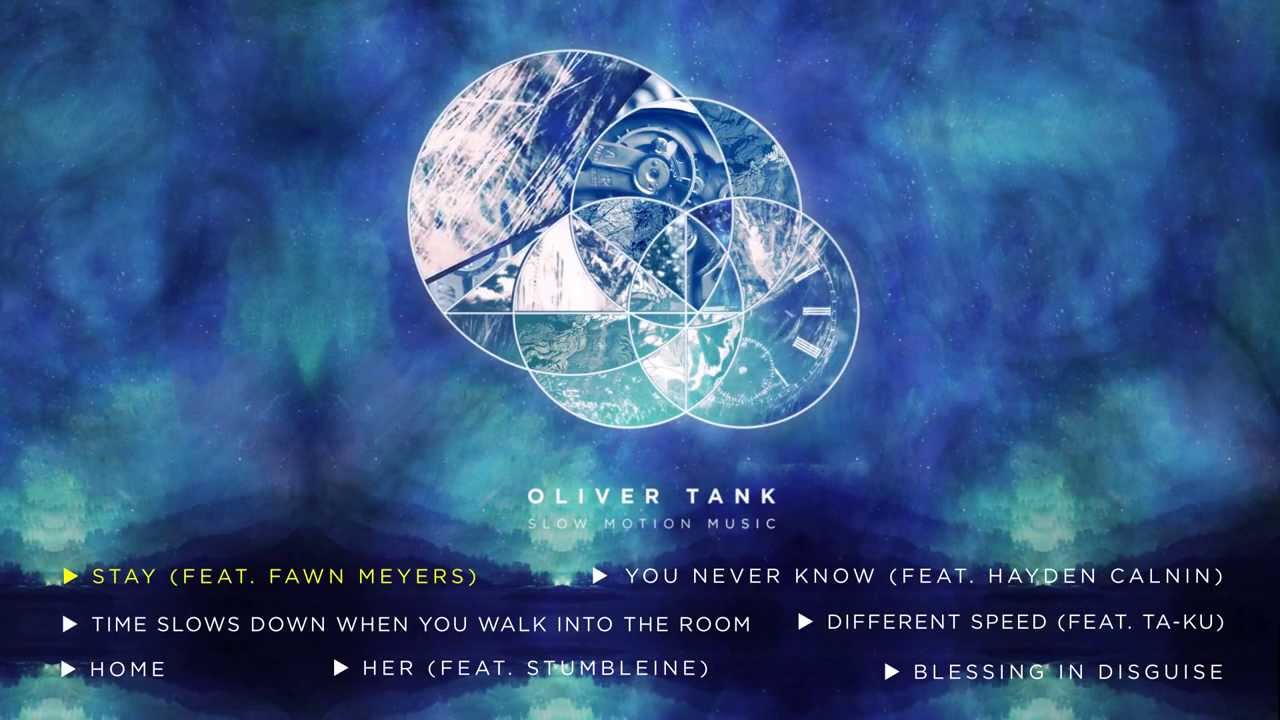 Oliver Tank - Slow Motion Music Full EP - YouTube