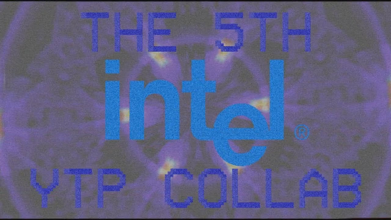 The 5th Intel YTP Collab: The Finale - YouTube