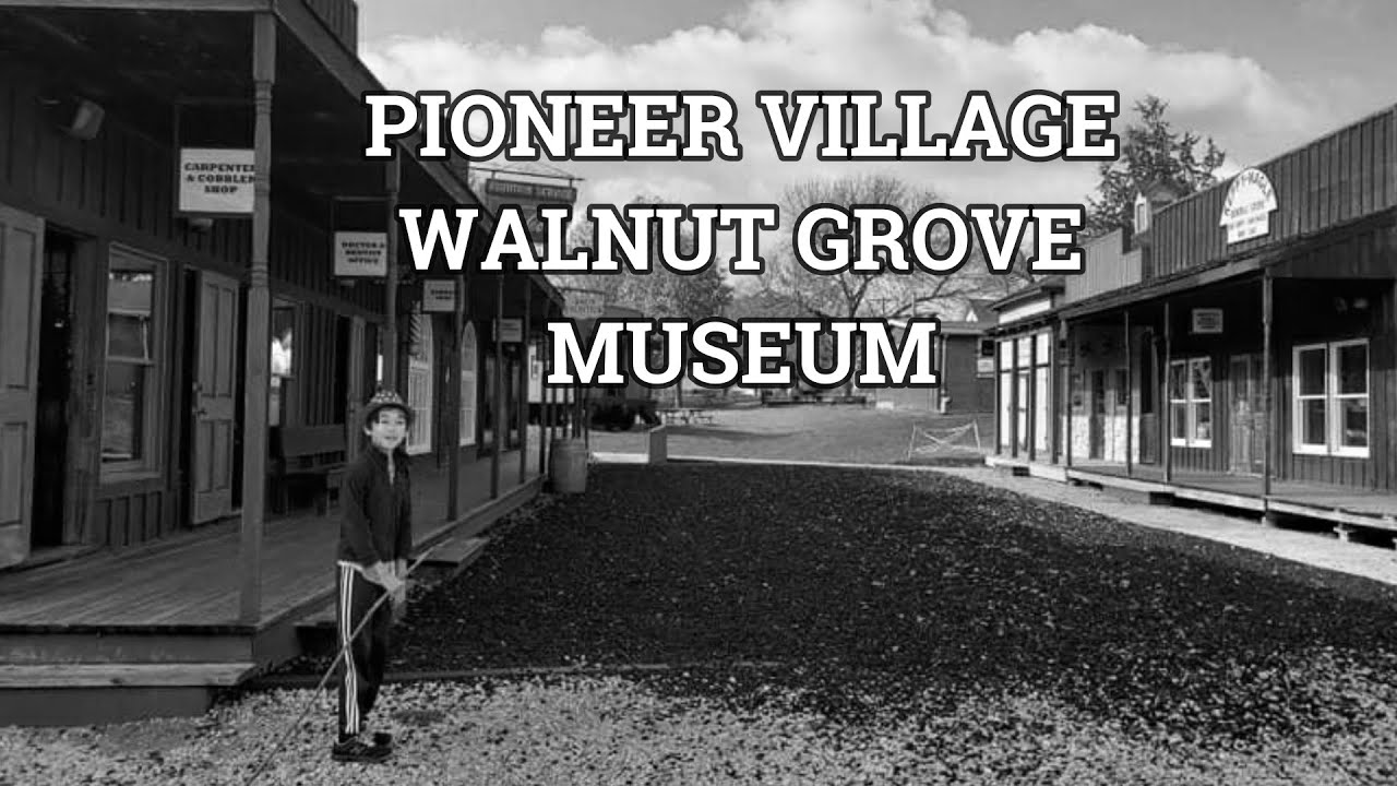 PIONEER VILLAGE WALNUT GROVE MUSEUM IN SCOTT COUNTY - YouTube