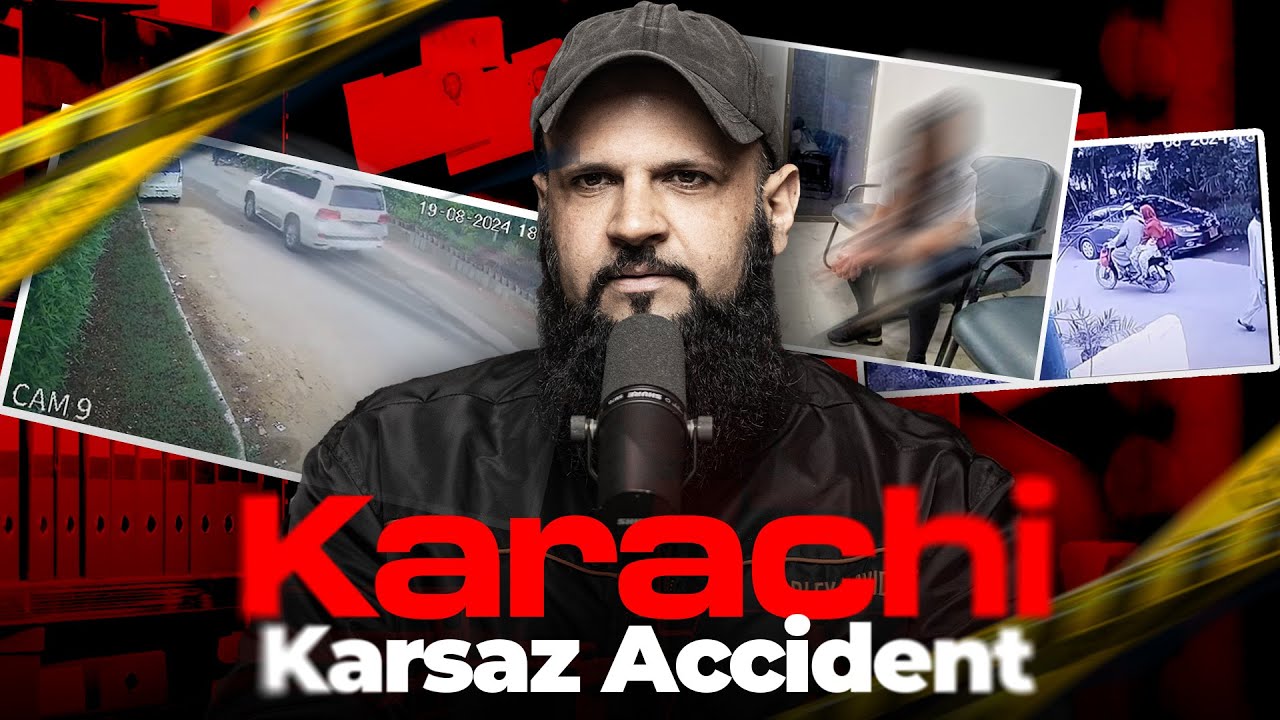 Karachi Karsaz Road Accident | Raja Zia ul Haq - YouTube