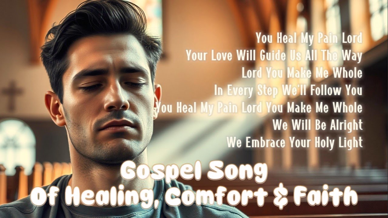 You Heal My Pain Lord 🙏 Anointed Gospel Song of Healing, Comfort ...