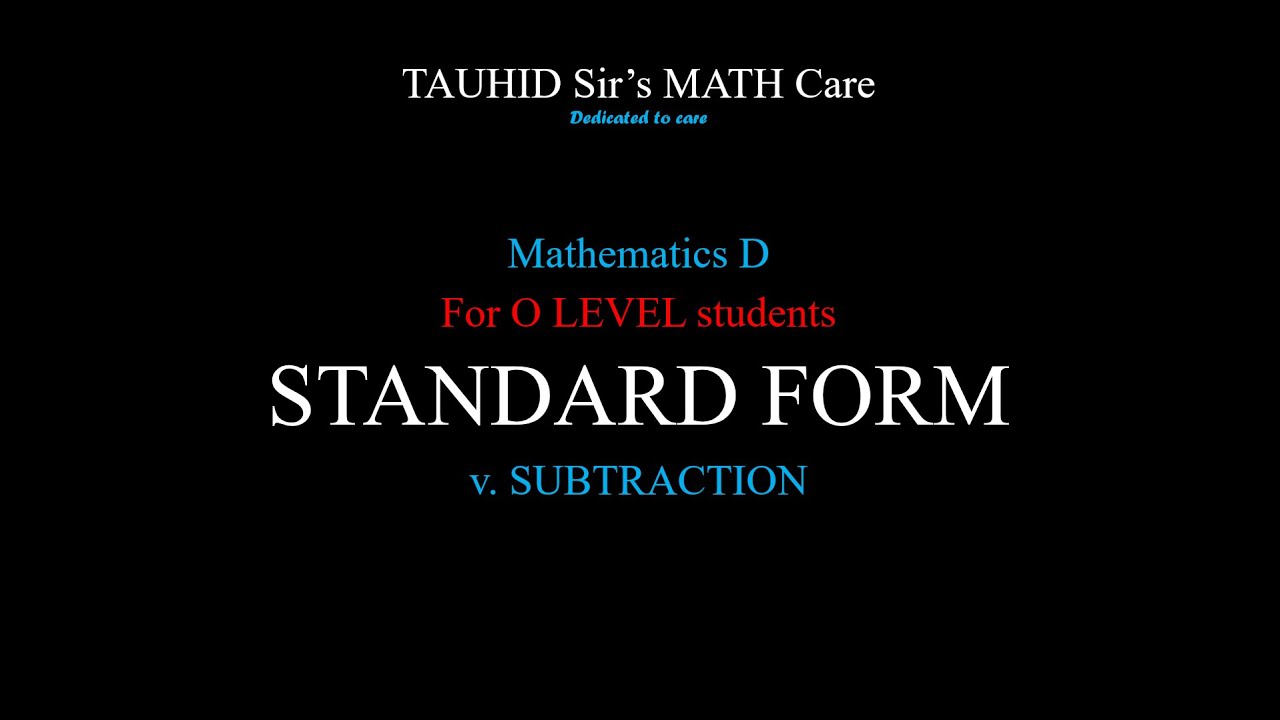 STANDARD FORM_5: SUBTRACTION for O LEVEL MATH D - YouTube