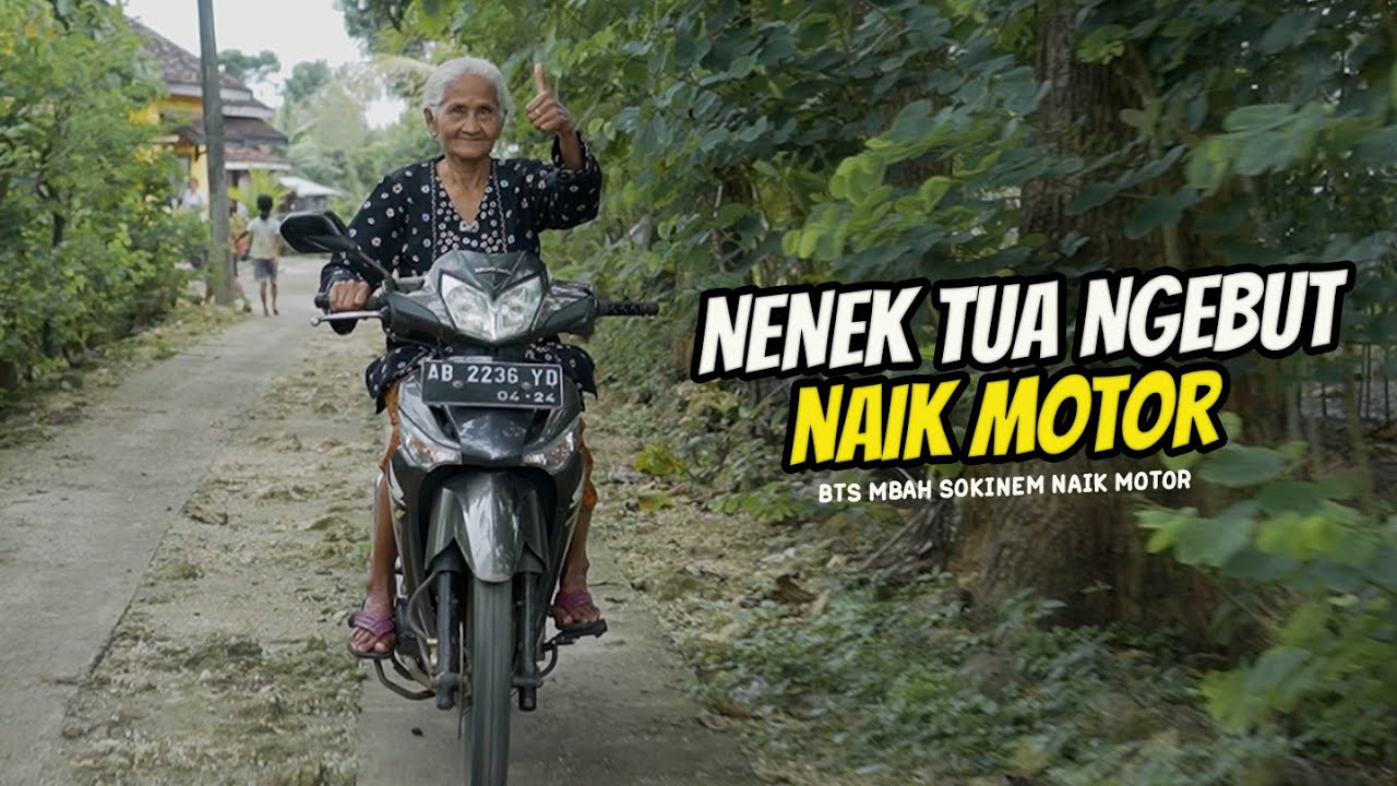 Simbah Lancar Banget Naik Motor Sampai Ngebut !!! - Di Balik Layar Tim ...
