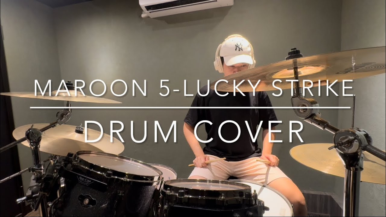 Maroon 5【Lucky Strike】Drum cover - YouTube