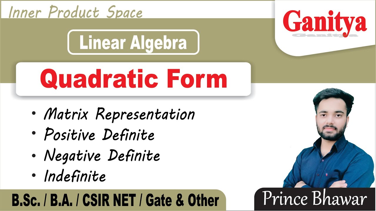 Quadratic Form | Matrix Representation | Positive Definite | Negative ...