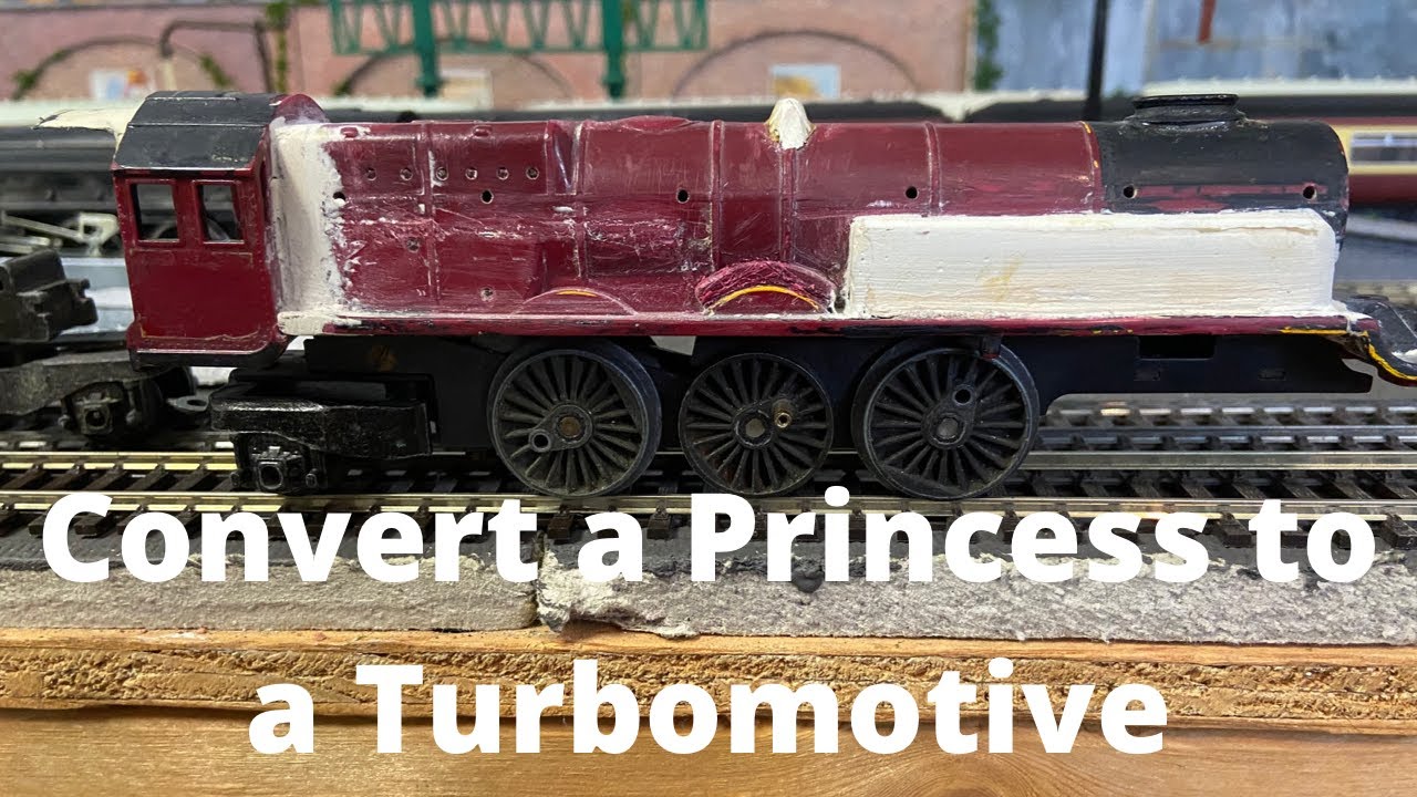 How to convert an old Triang Princess into a Turbomotive with a few ...