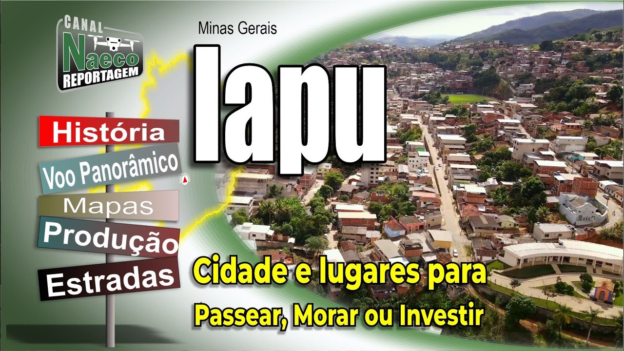Iapu - MG - Cidade e Lugares para Passear, Morar e Investir - YouTube