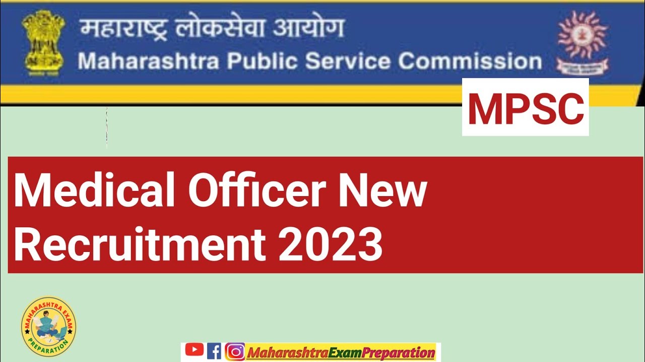 MPSC Medical Officer NEW Recruitment 2023 Directorate of Ayush, Group B ...