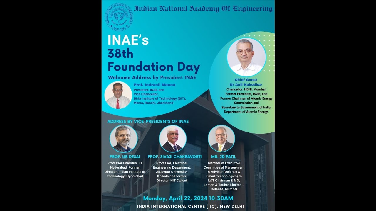 38th INAE Foundation Day Celebrations held on April 22, 2024 - YouTube