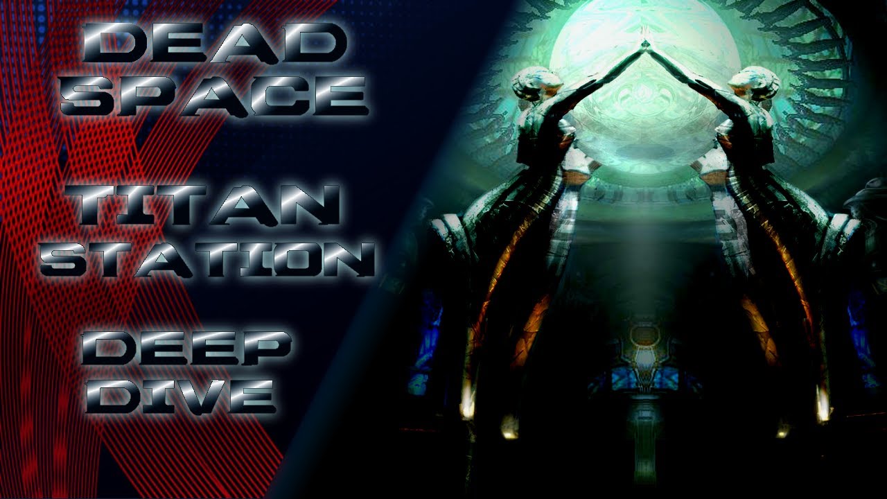 Dead Space Lore: A Deep Dive Through Titan Station - YouTube