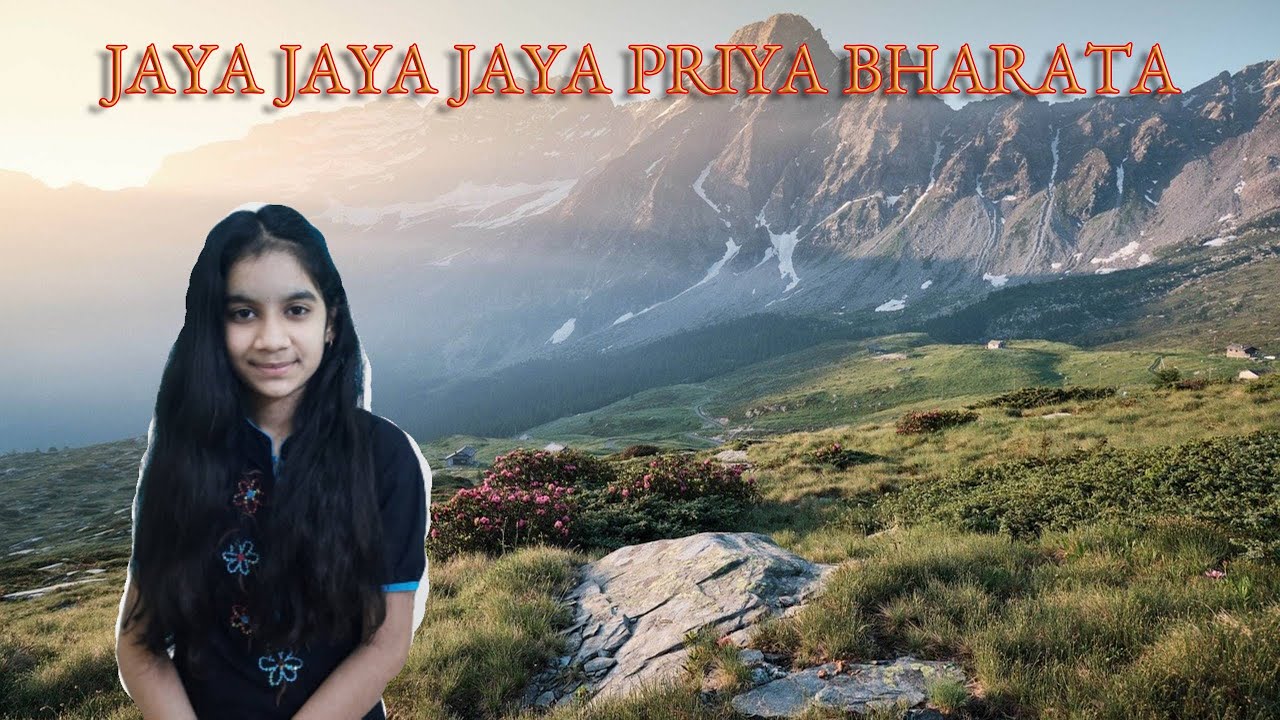 జయ జయ జయ ప్రియ భారత (Jaya Jaya Jaya Priya Bharata) || Singing ...