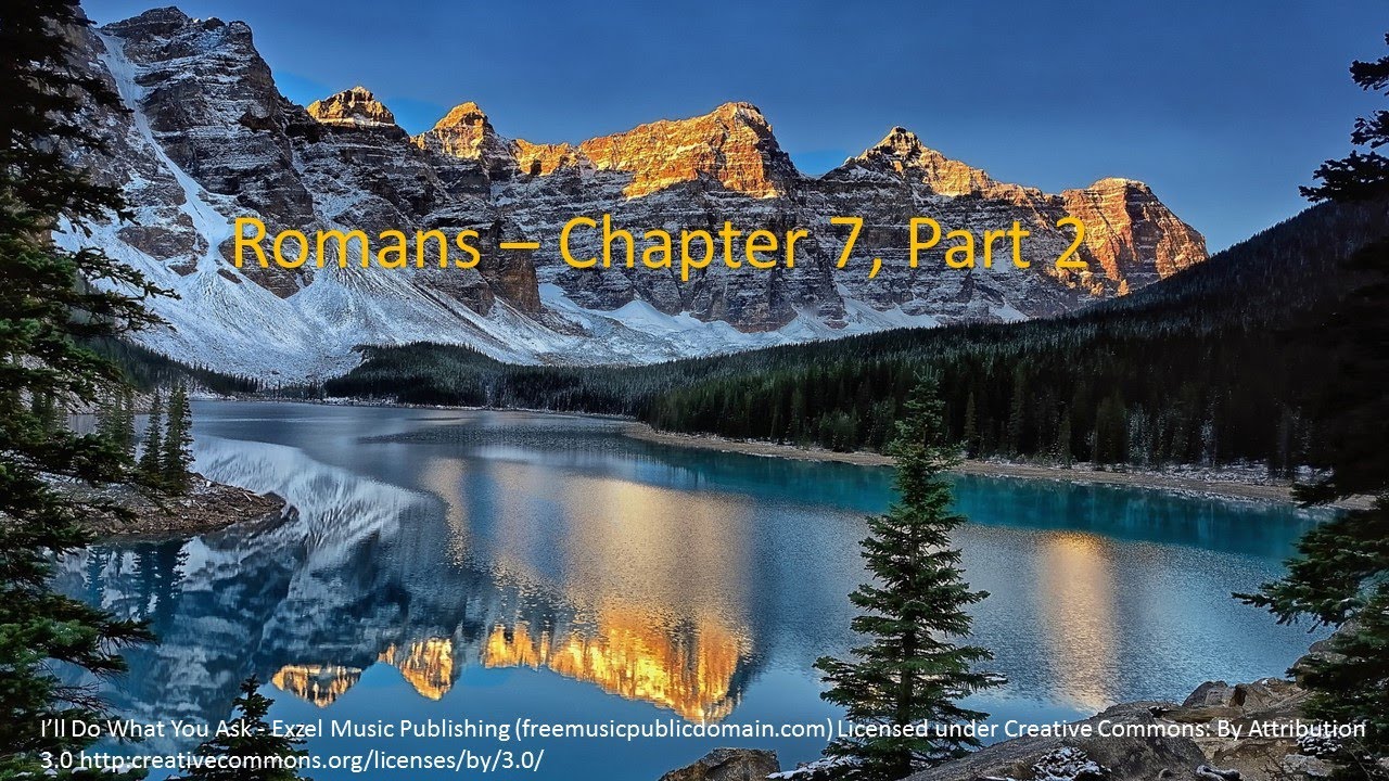 Romans - "Chapter 7, Part 2 - September 13, 2022 - YouTube